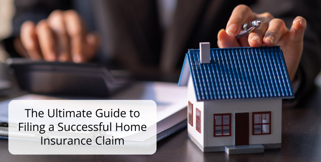 The Ultimate Guide to Filing a Successful Home Insurance Claim - Porch ...